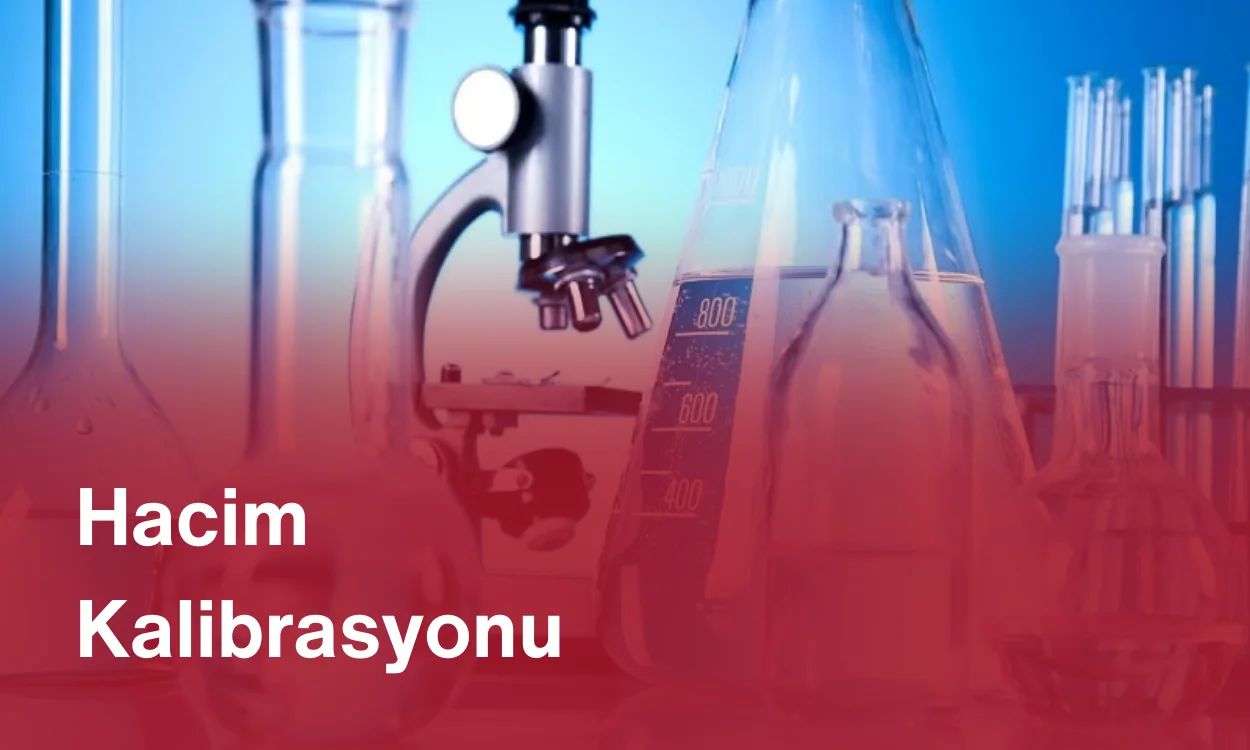 Hacim Kalibrasyonu - Protest Kalibrasyon